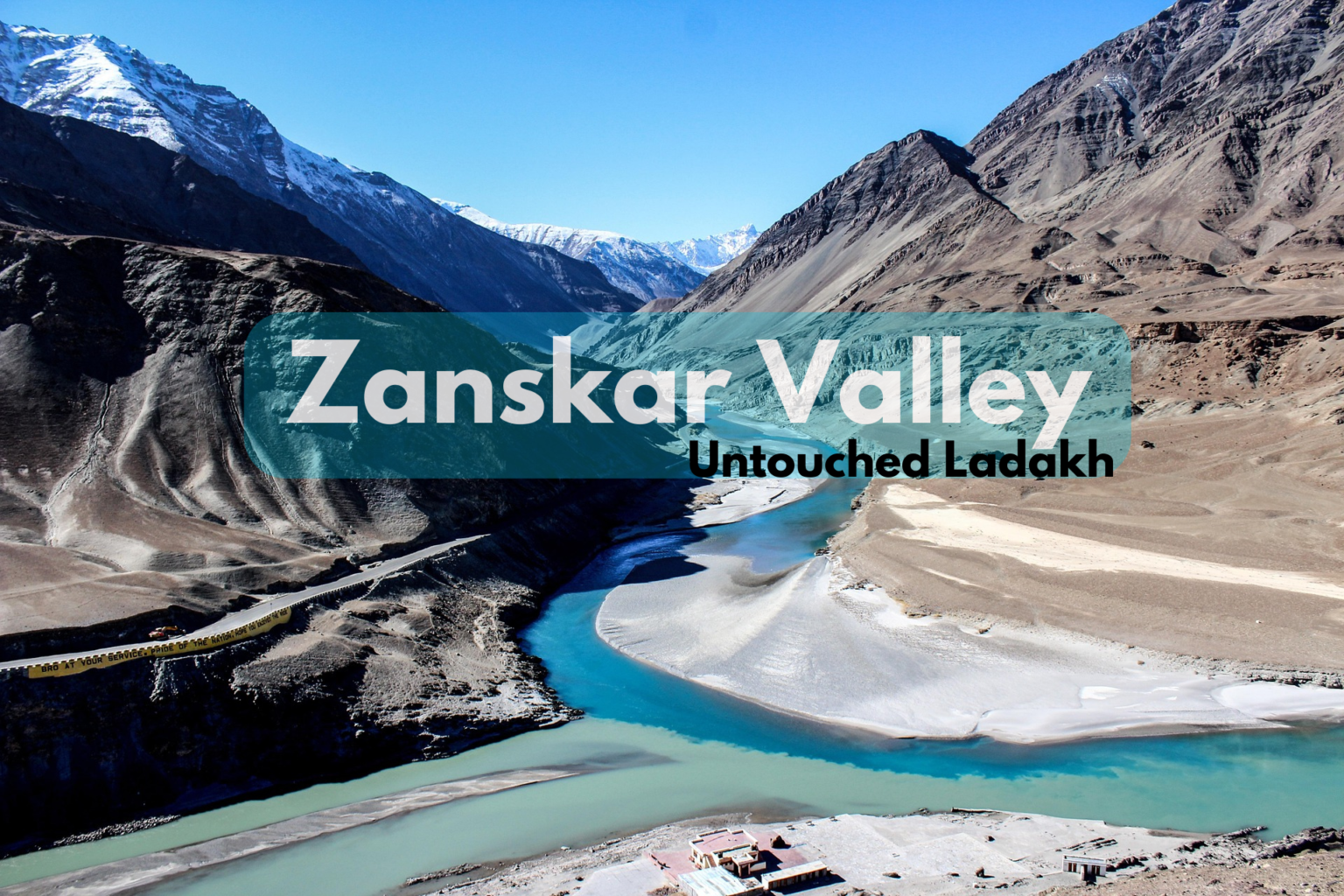 Zanskar Valley | Ultimate Travel Guide to Ladakh's Hidden gem - Being ...